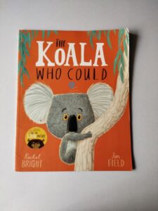 Review: The Koala Who Could By Rachel Bright - Nathan Reading Journey