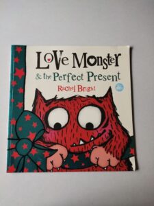 Review: Love Monster and the Perfect Present By Rachel Bright - Nathan ...
